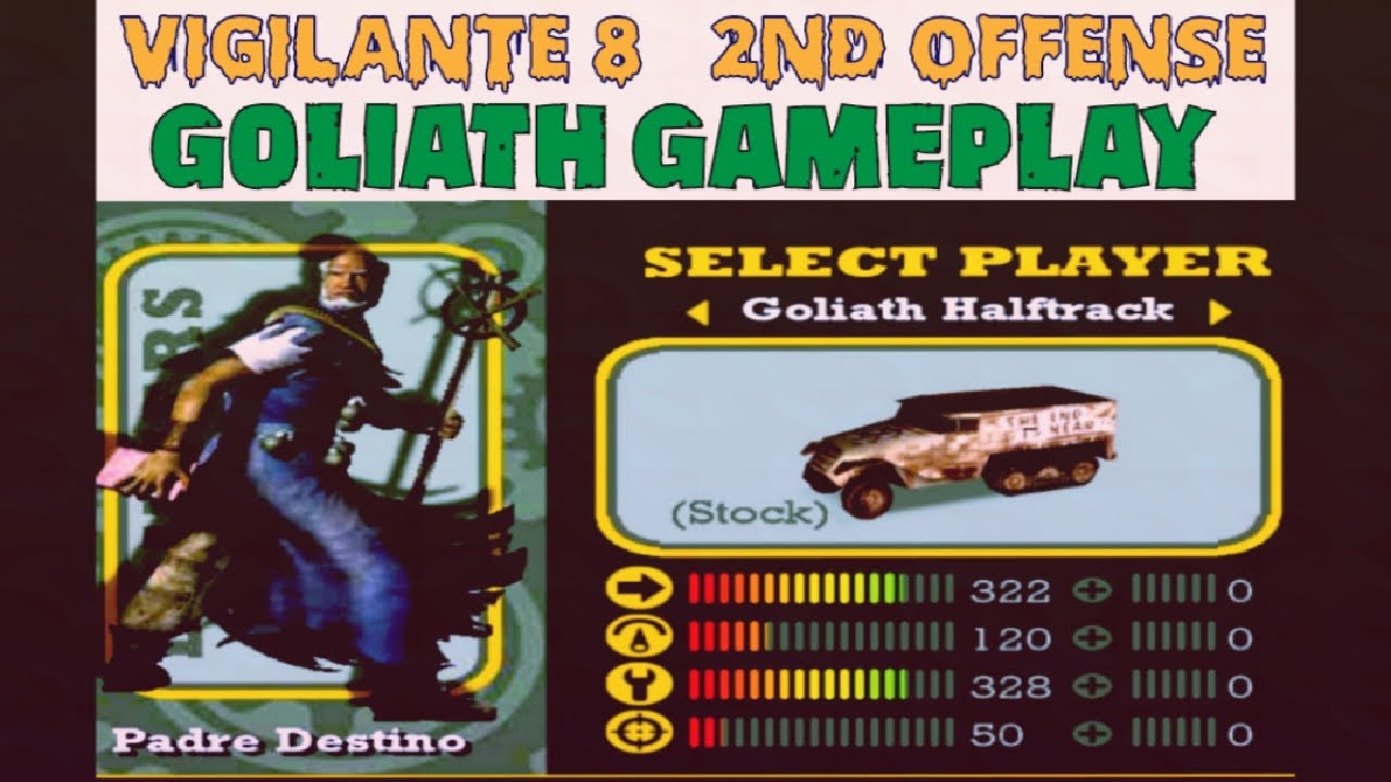 Vigilante 8 : 2nd offense, perang mobil saling menghancurkan!! Goliath ...