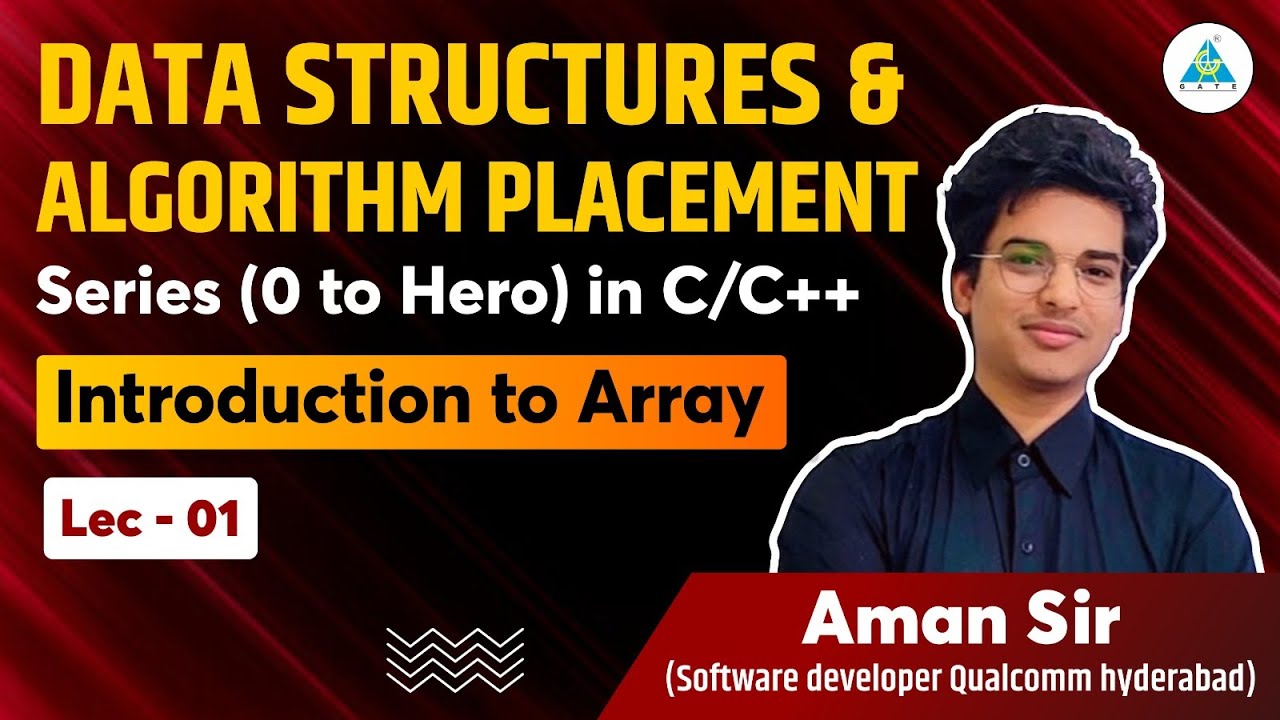 L01 Introduction To Array Data Structure And Algorithms Placement By Aman Sir Dsa 7340