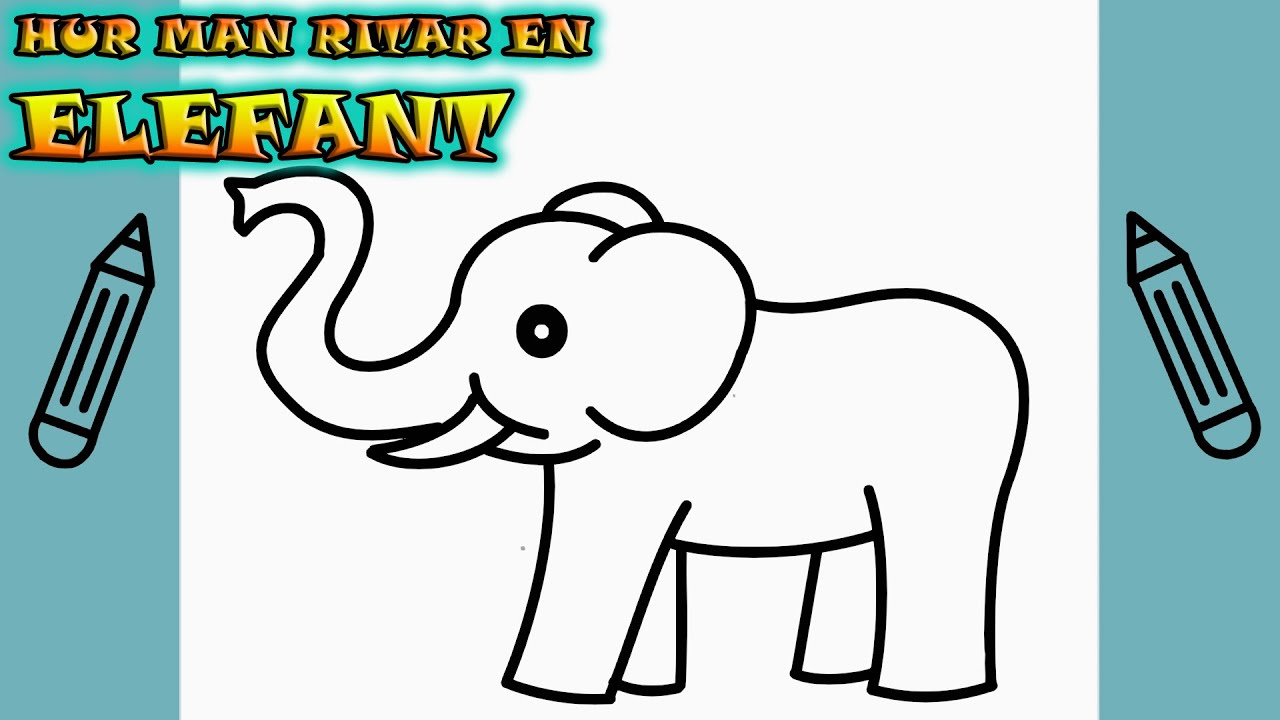 Hur man ritar en ELEFANT | Rita Det Själv | Lär dig att rita enkelt ...