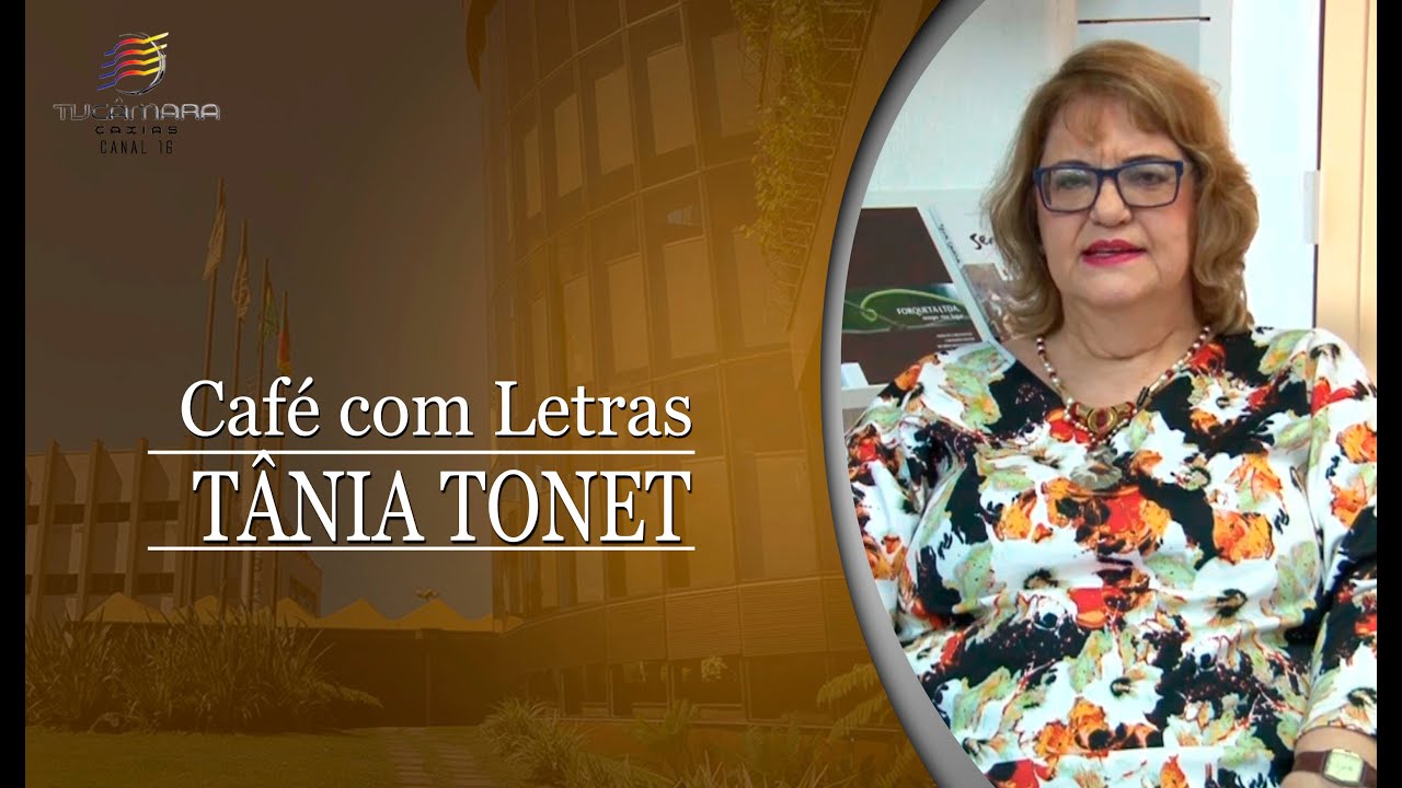 Café com Letras - Tânia Tonet - YouTube