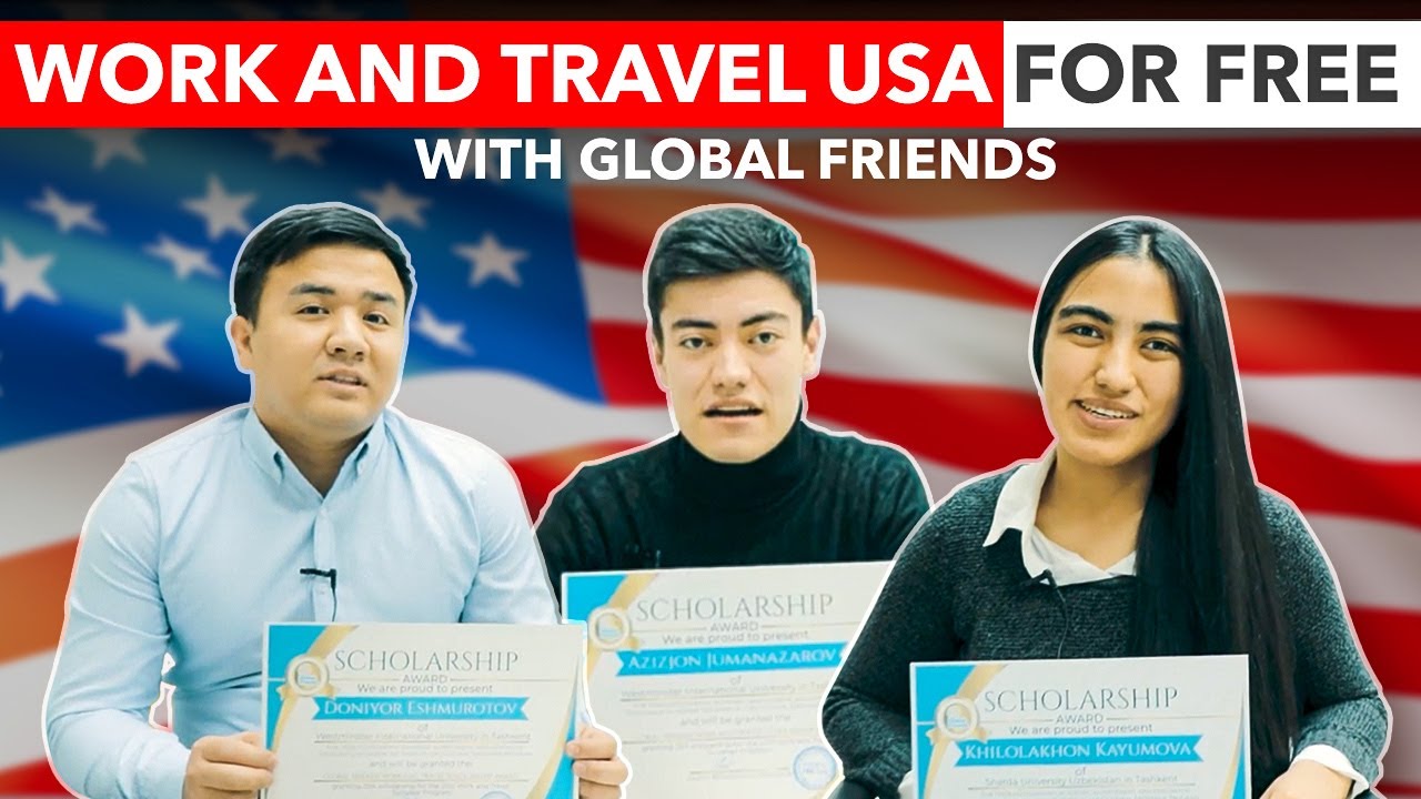 Global Friends scholarship winners | How to attend the work and travel ...