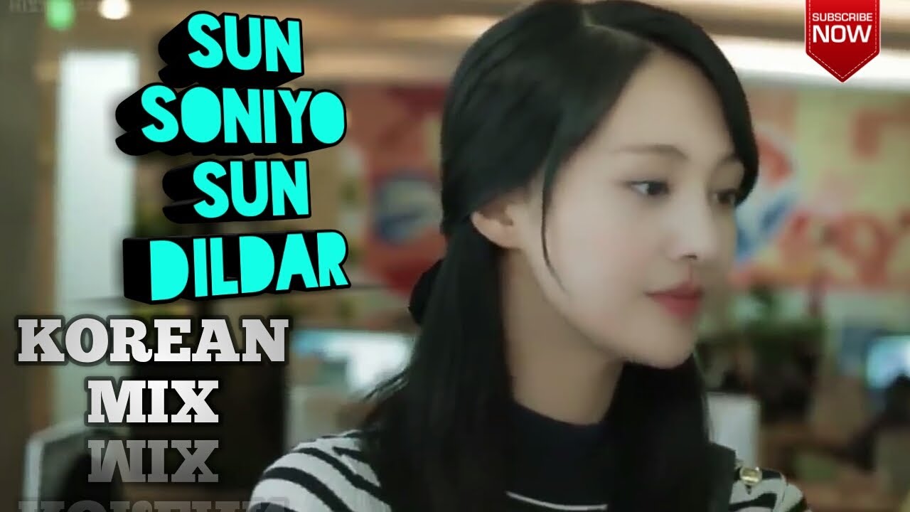 Sun Soniyo Sun Dildar ( Korean Mix ) A Cute Love💖 2020 | Heart touching story - YouTube