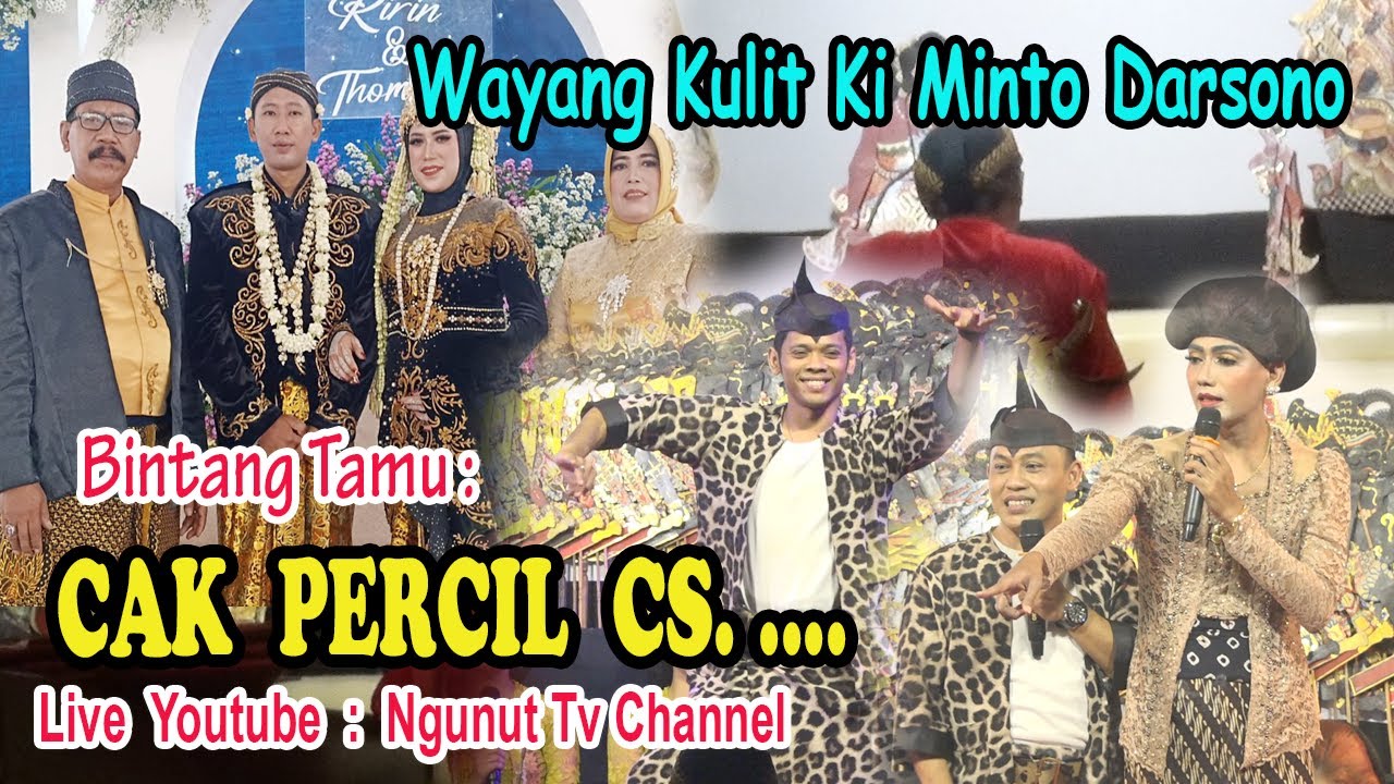 LIVE WAYANG KULIT BAPAK LURAH KALANGAN CAK PERCIL CS KI MINTO DARSONO ...