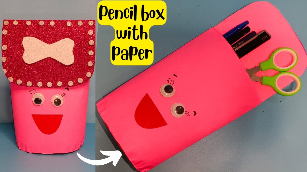 Making Beautiful Pencil Box With Paper Diy Paper Pencil Box How To Making Beautiful Pencil Box With Paper Diy Paper Pencil Box How To