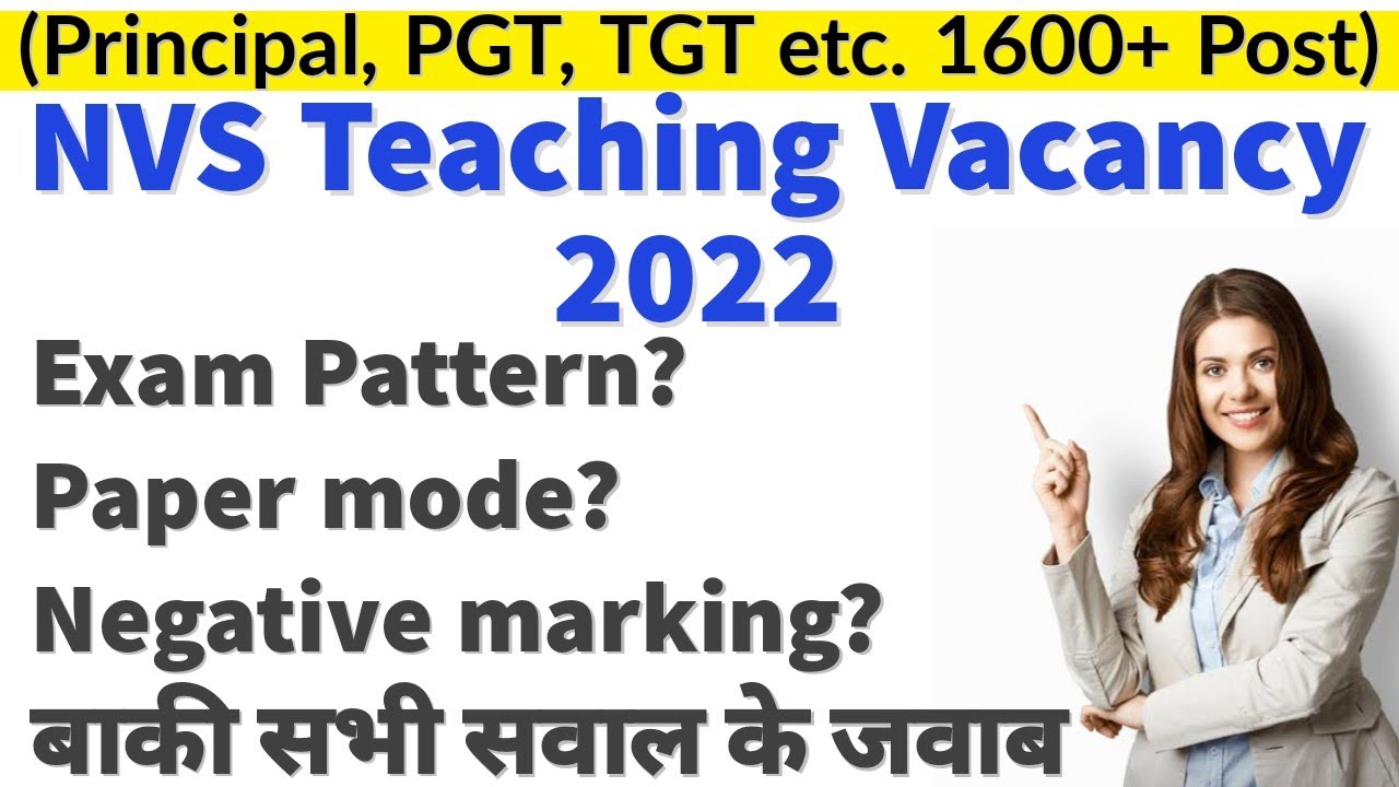 NVS teaching vacancy 2022 | NVS exam pattern, paper mode, marking ...