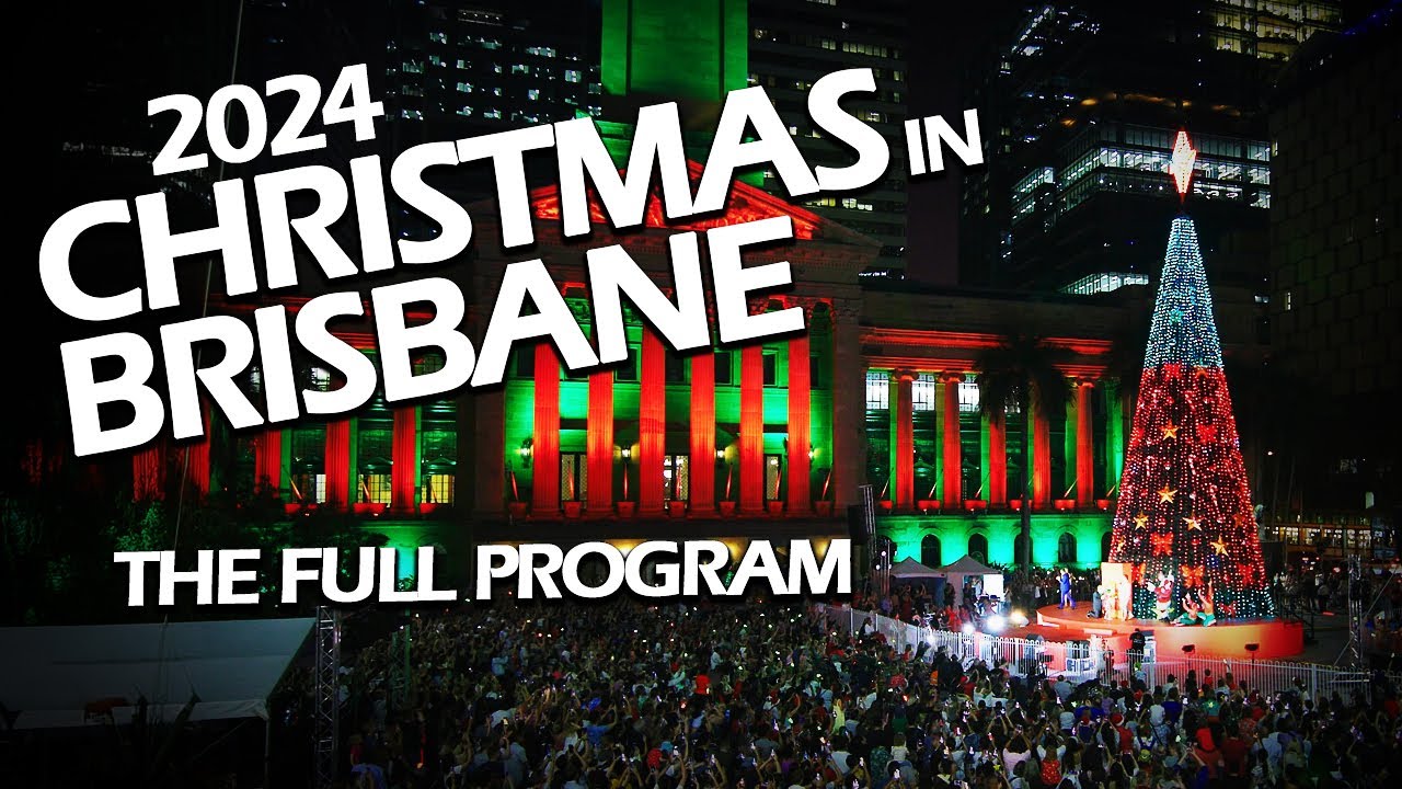 Christmas comes to Brisbane - 2024 - YouTube