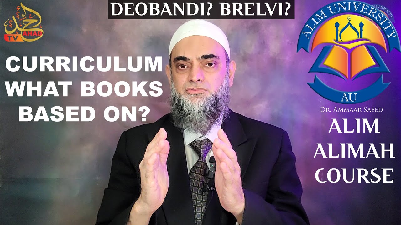 ALIM University Curriculum Syllabus Alim Course Dr Ammaar Saeed - YouTube
