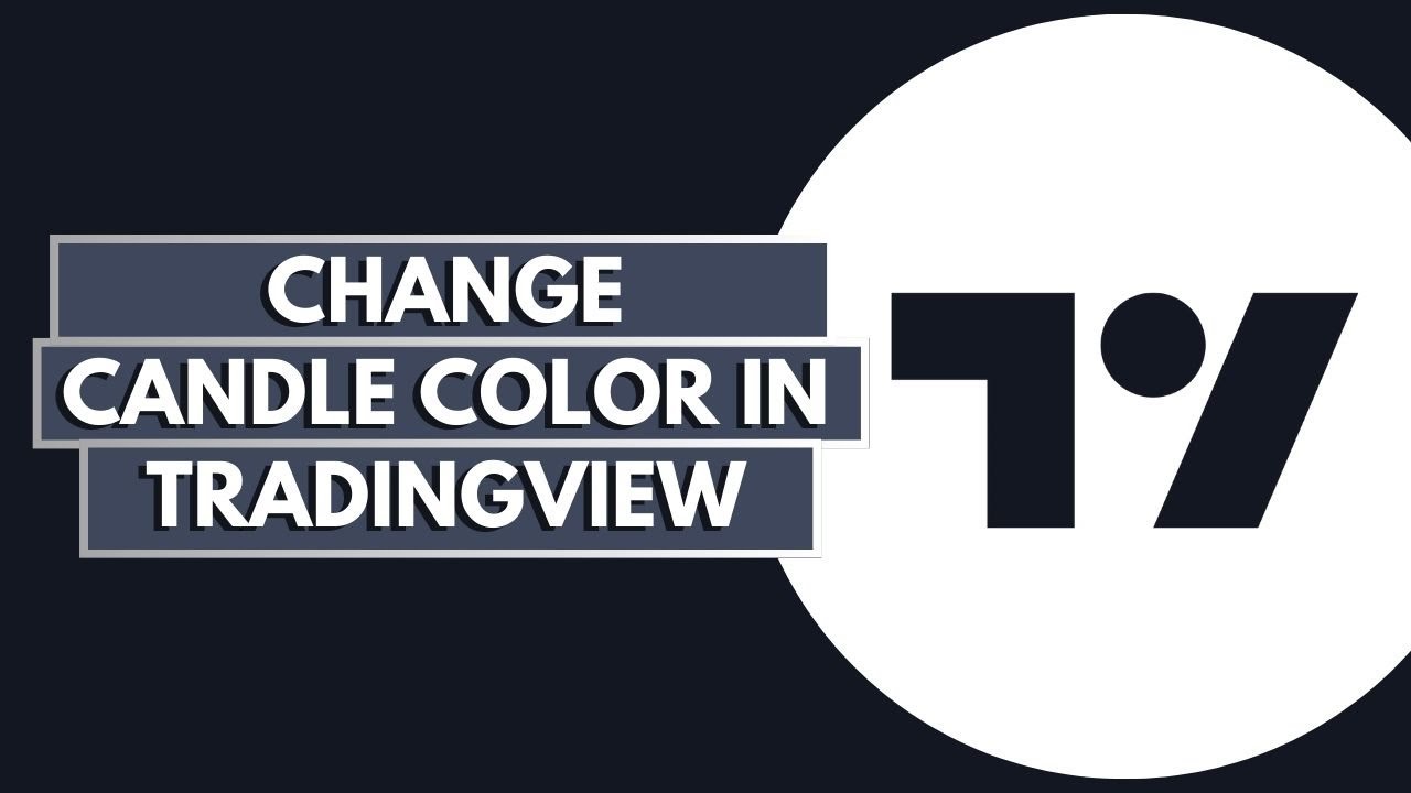 How To Change Candle Color on TradingView - YouTube