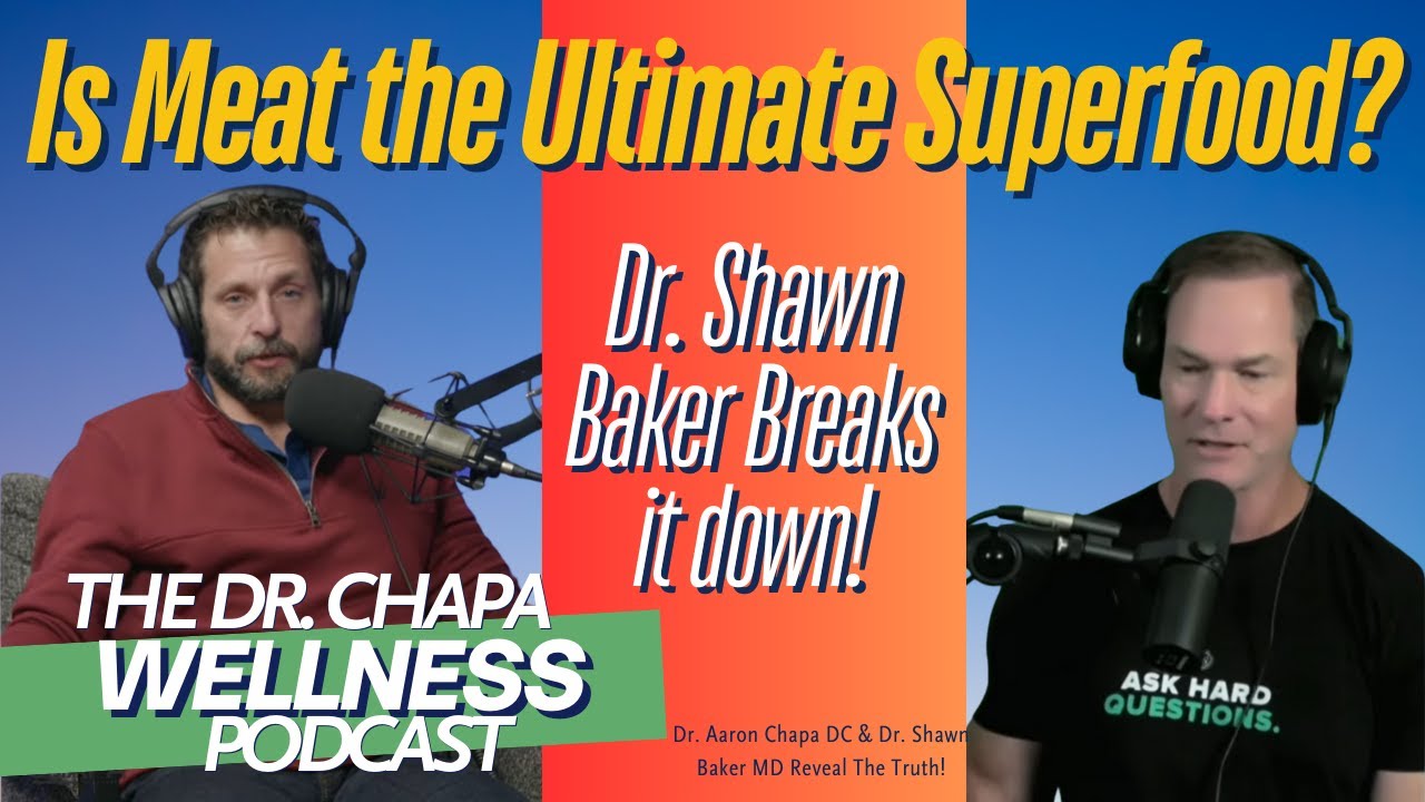 Ep 13 Building Generational Health with Special Guest, Shawn Baker MD ...