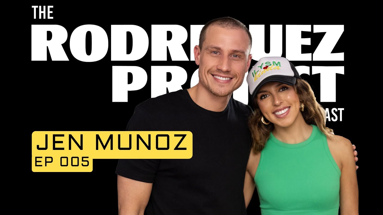 The Life of a Pro Athlete w/ Jen Munoz - The Rodriguez Project #005 ...