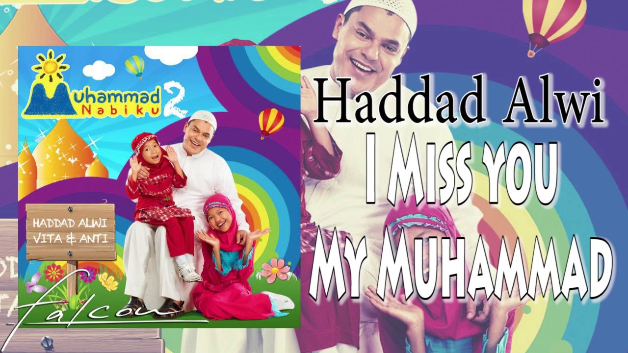 Haddad Alwi - I Miss You My Muhammad (Official Audio) - YouTube Music