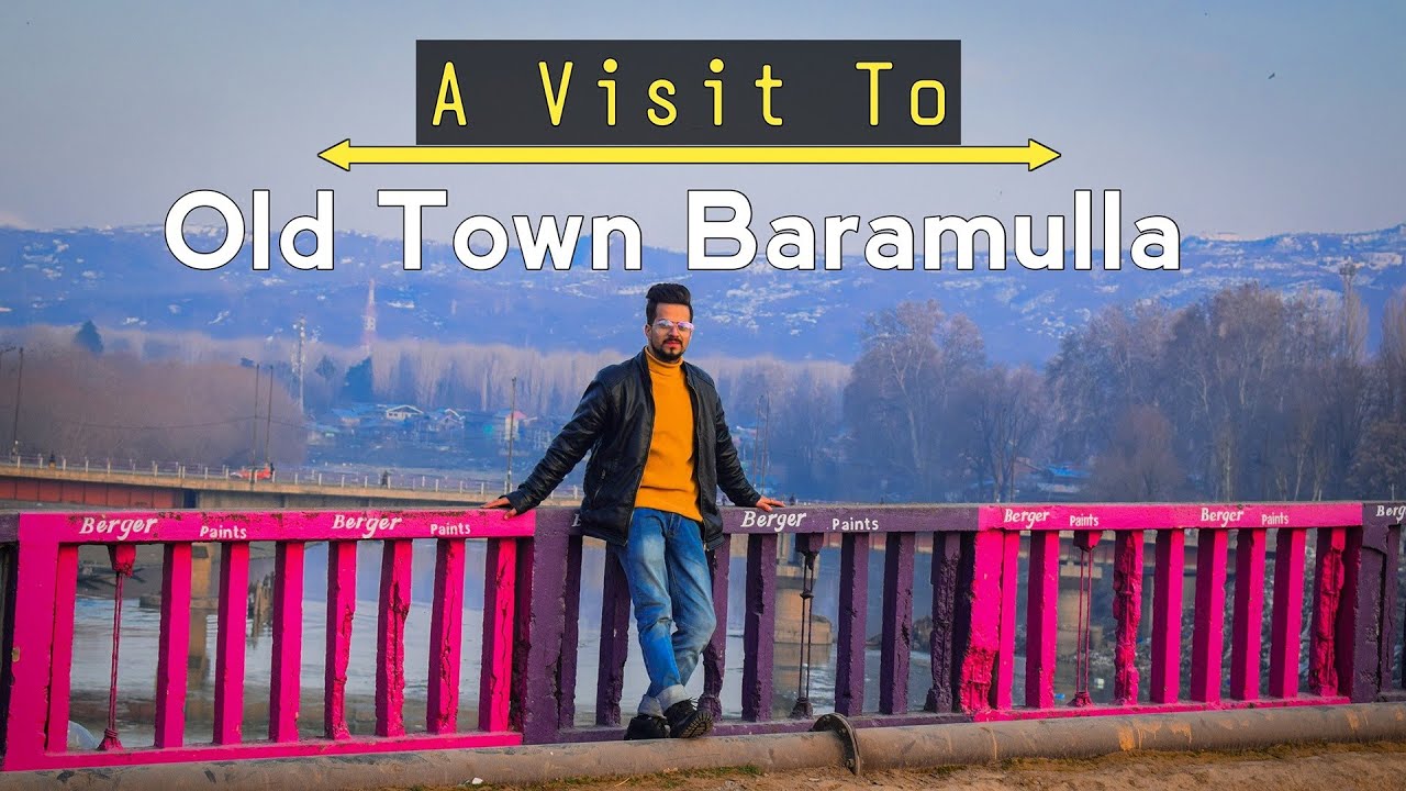 Old Town Baramulla | A Visit To Old Town Baramulla - Exploring Old Town ...
