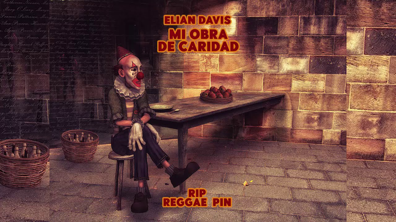Mi obra de caridad. Elian Davis RIP Reggae Pin - YouTube