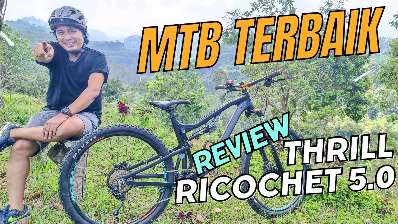 Sepeda Gunung Terbaik : Sepeda Gunung Thrill Ricochet 5.0 di Review Lengkap - YouTube