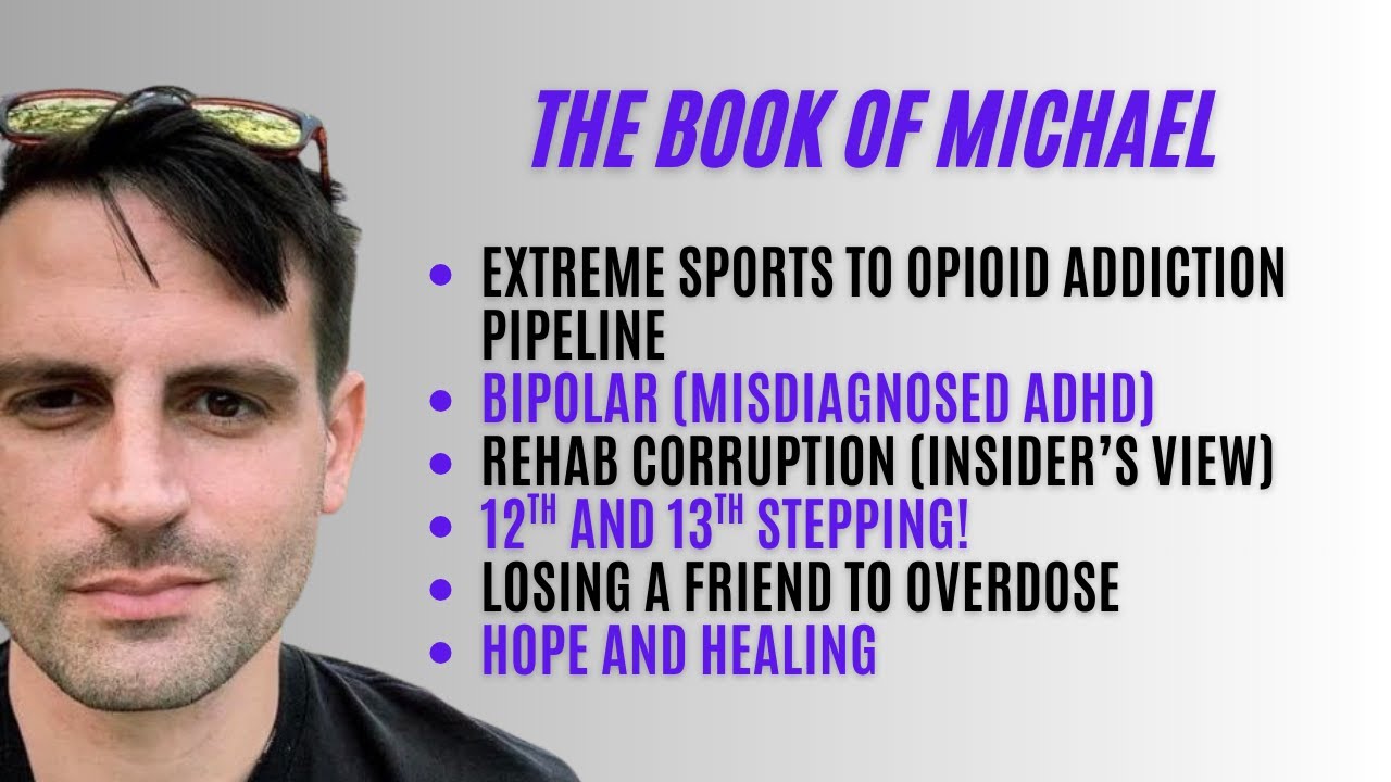 Interview: Extreme Sports / ADHD Meds to Opioid Addiction; 12th & 13th ...