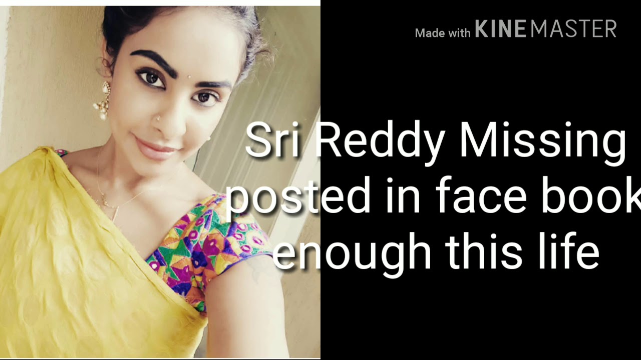 శ్రీ రెడ్డి మిసీంగ్||Sri reddy Missing and phone switch off viral in ...