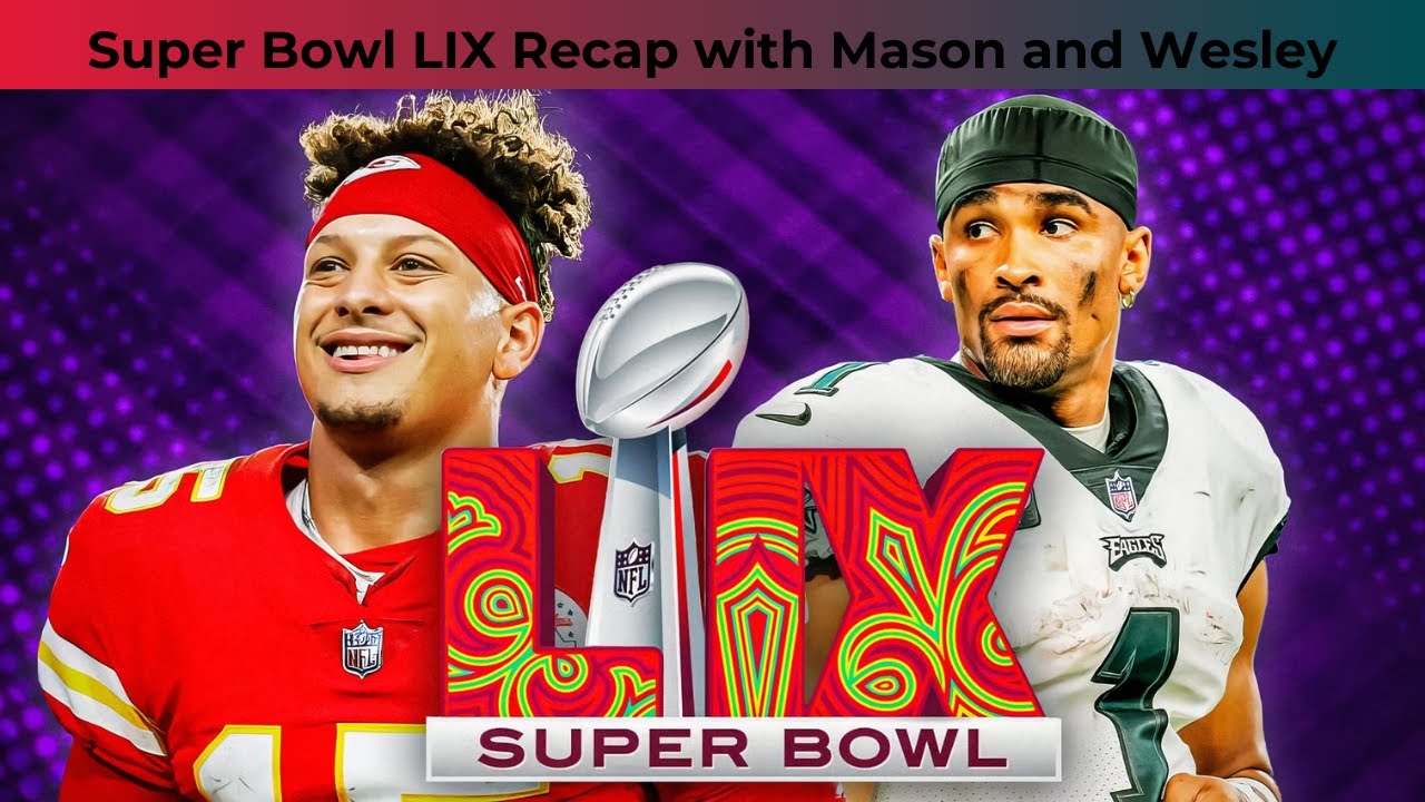 Super Bowl Recap with LHS Broadcasters Mason Molitor and Wesley Bartlow ...