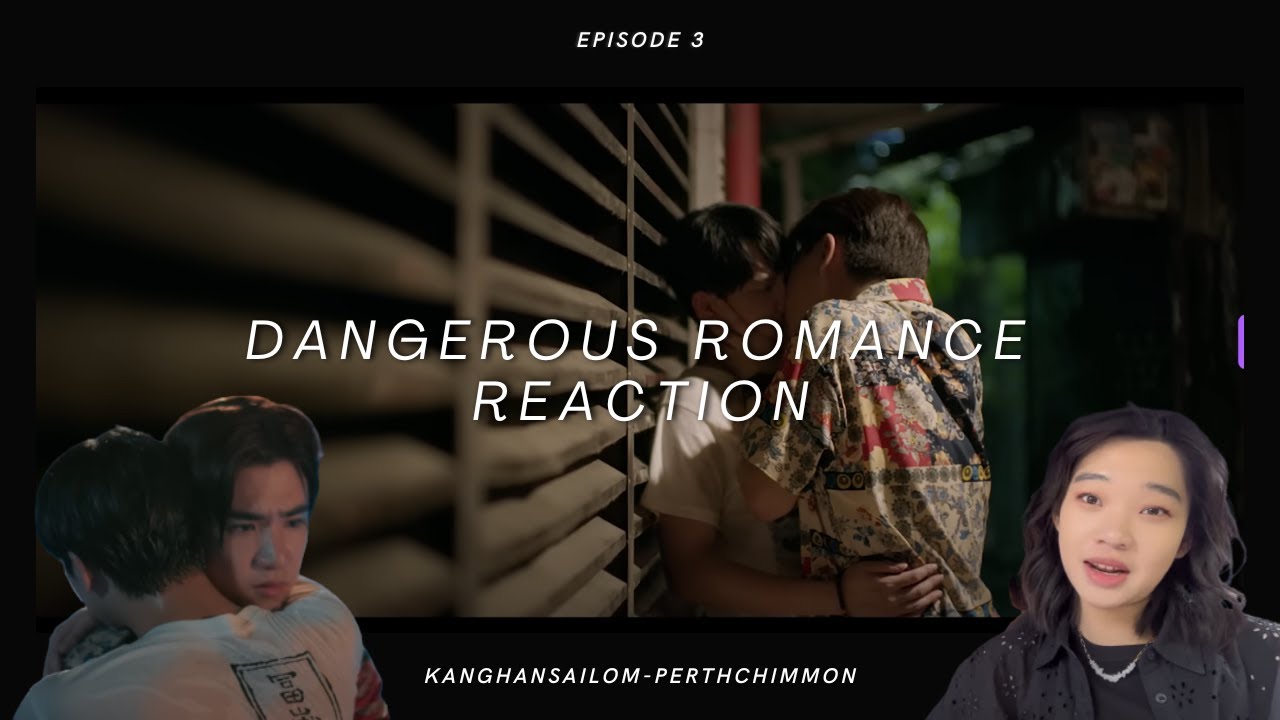 Dangerous Romance หัวใจในสายลม Episode 3 Reaction Youtube