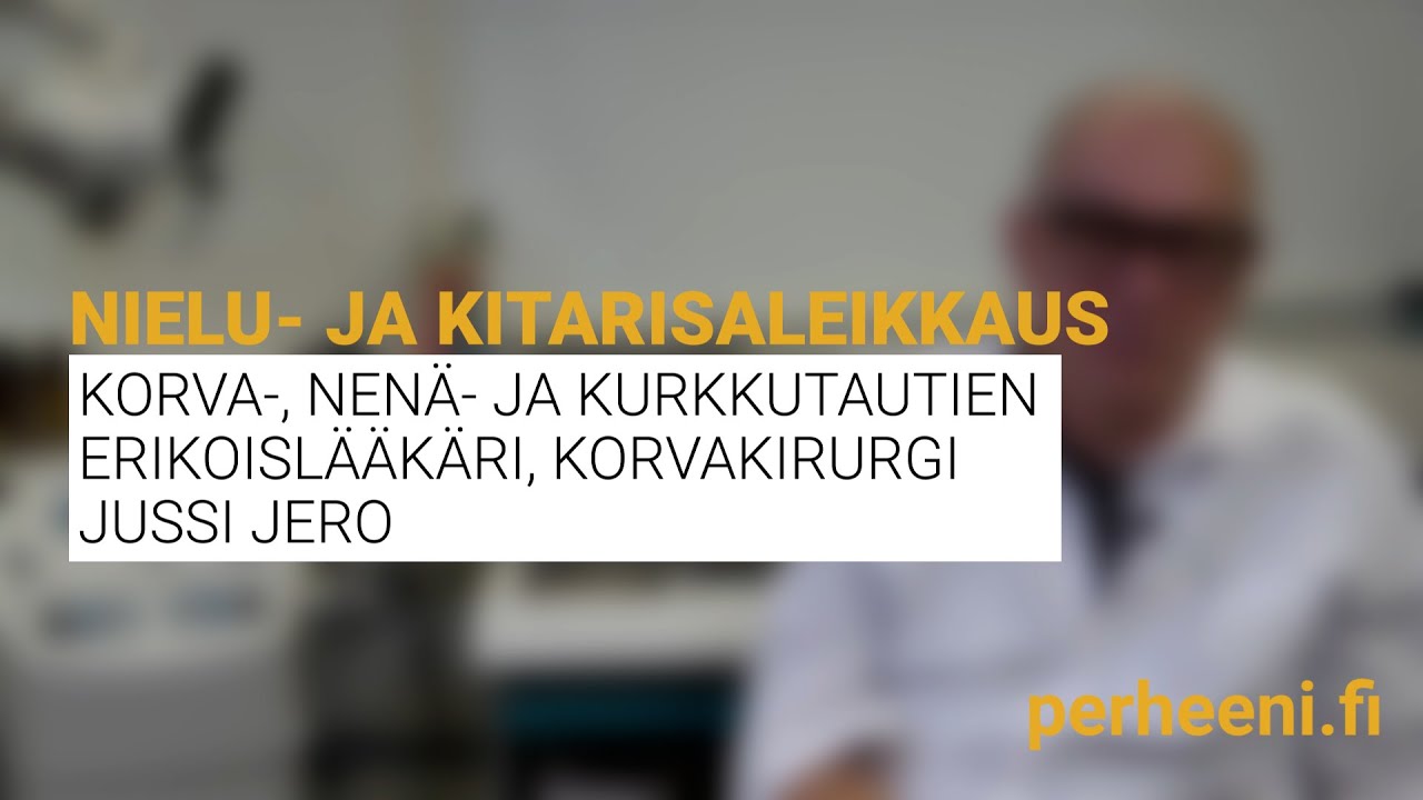 Milloin tehdään kitarisan poisto ja nielurisaleikkaus? - YouTube