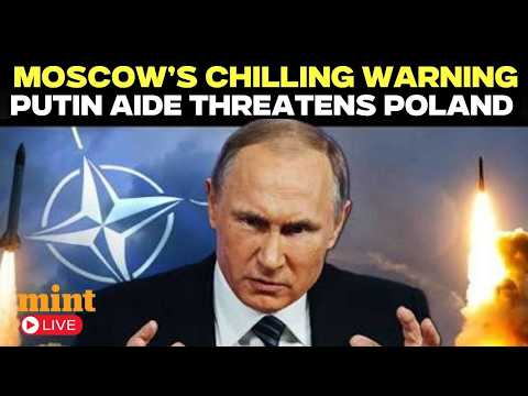 LIVE | Putin Aide Issues Stark Poland Warning After Warsaw Says NATO Can Beat Russia ‘Quickly’