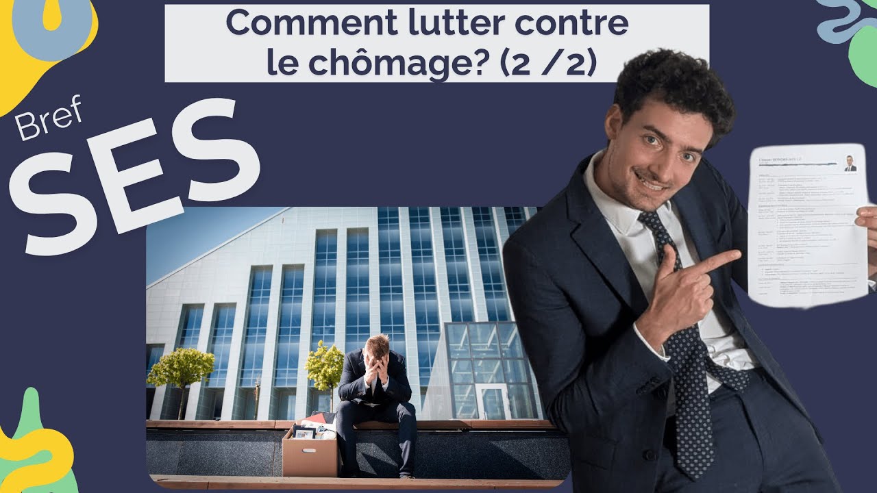 Comment lutter contre le chômage? (2/2) | Terminale SES (Bac 2025 ...