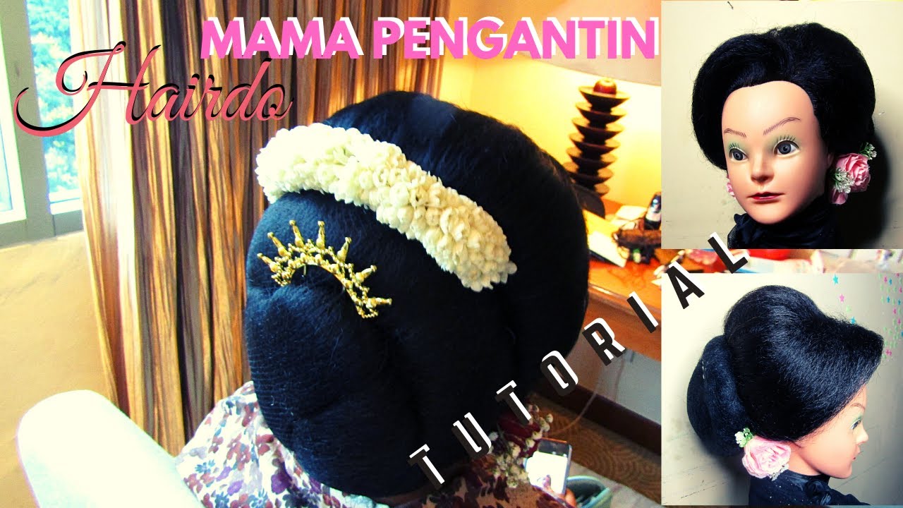 Tutorial Hairdo Mama Pengantin - YouTube