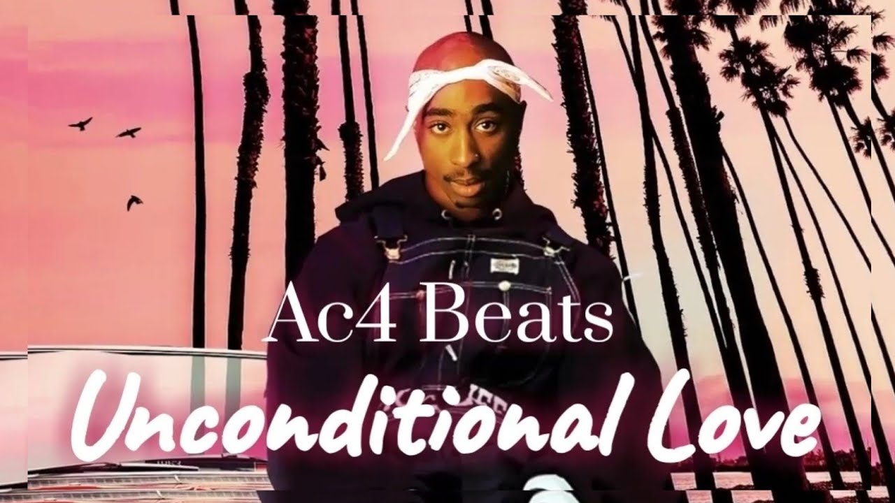 2Pac - Unconditional Love | Tupac Type Beat | Emotional Piano Oldschool ...
