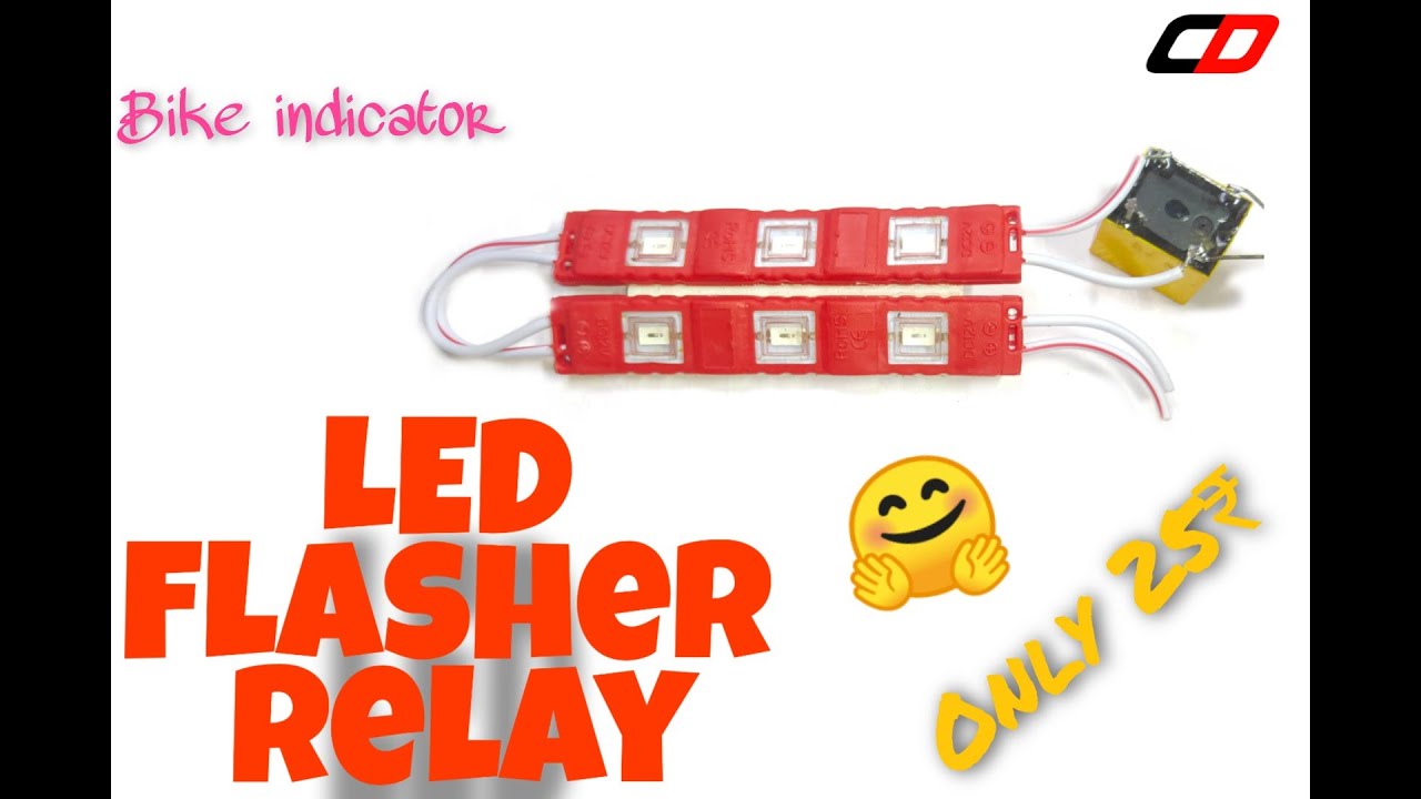 How To Make LED Flasher Relay || Bike Indicator || Only 25/- - YouTube