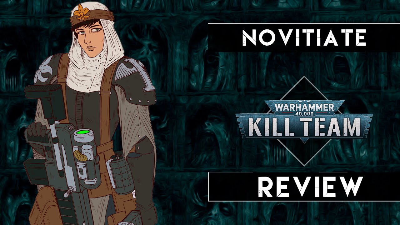 Novitiate [Kill Team Review] - YouTube