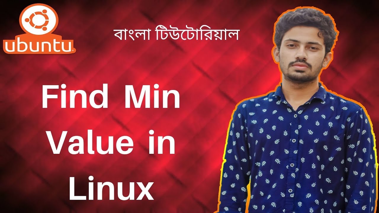 19 Ubuntu Linux Bangla Tutorial For Beginners Find Min Value In 19-ubuntu-linux-bangla-tutorial-for-beginners-find-min-value-in