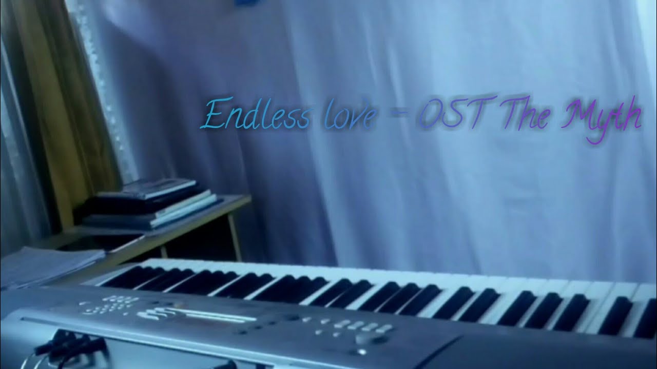 Endless Love - OST The Myth - Jackie chan ft. Kim hee seon | piano ...