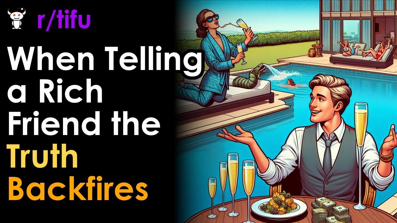 When Telling a Rich Friend the Truth Backfires - YouTube
