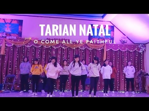 Tarian Natal 2023 O Come All Ye Faithful (Tarian Natal Pemuda + Kaum ...