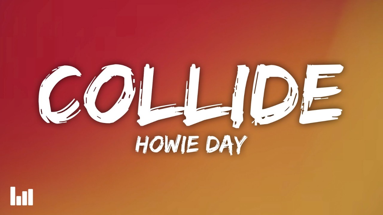 Howie Day - Collide (Lyrics) - YouTube