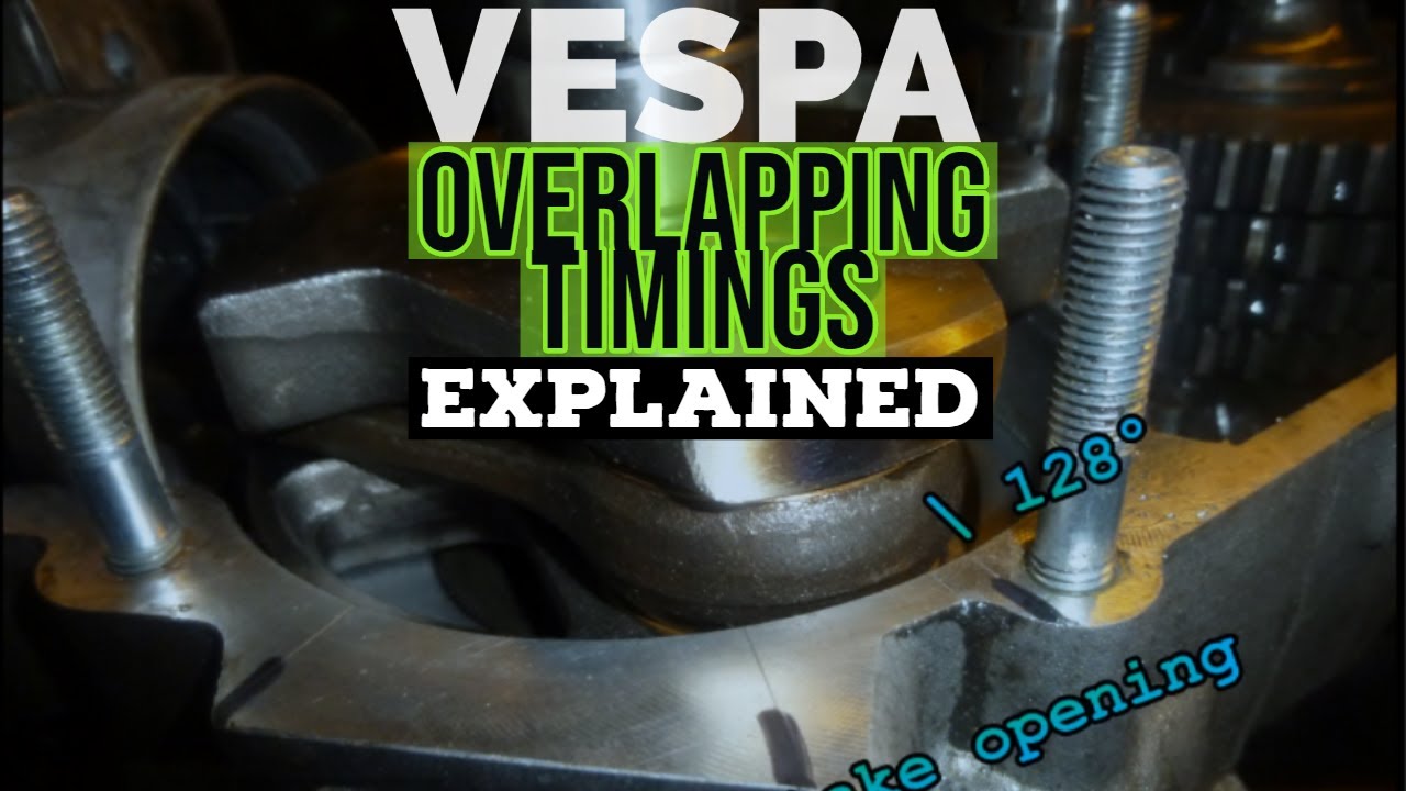 vespa intake TIMINGS OVERLAPPING / two stroke TUNING / FMPguides ...