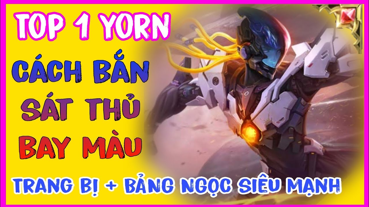 Yorn Liên Quân | Cách Chơi, Lên Đồ, Bảng Ngọc Yorn Mạnh Nhất Mùa Mới S2-2023 Là Đây ? - YouTube