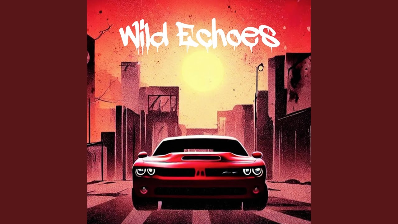 Wild Echoes - YouTube