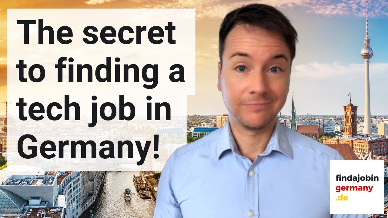 Secret revealed! What it takes to find a tech job in Germany. - YouTube