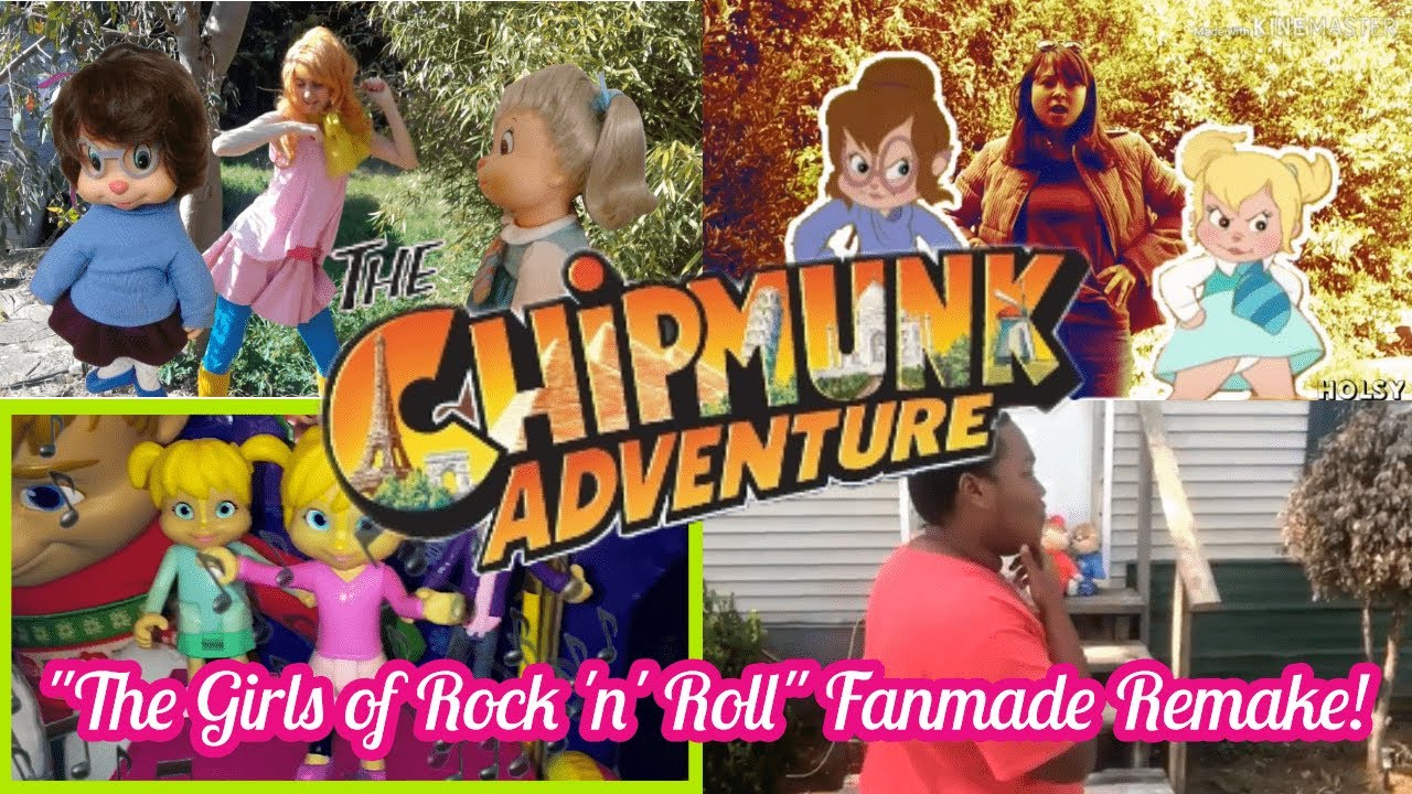 "The Girls of Rock 'n' Roll" Fanmade Remake! | The Chipmunk Adventure ...
