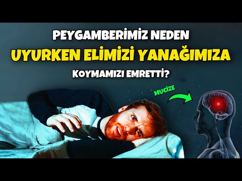 Peygamberimiz Neden Uyurken Elimizi Yanağımızın Altına Koymamızı Emretti? Mucize!