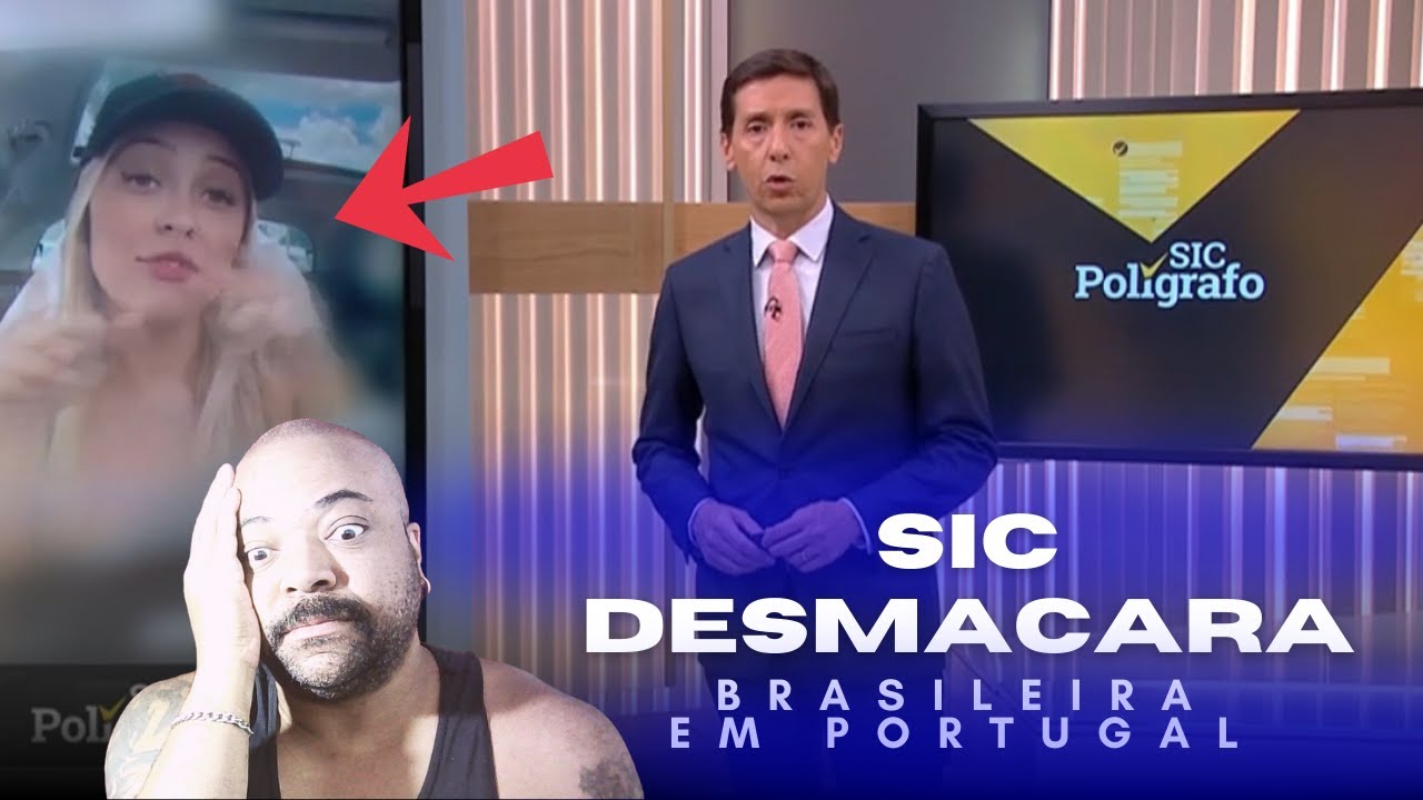 SIC TV: USA PROGRAMA EM REDE NACIONAL EM PORTUGAL PARA DESMENTIR YOUTUBER BRASILEIRA, VEJA ...