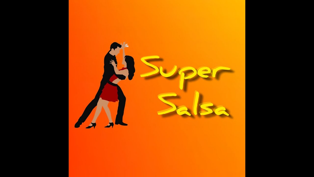 SUPER SALSA Y ALGO MAS - YouTube