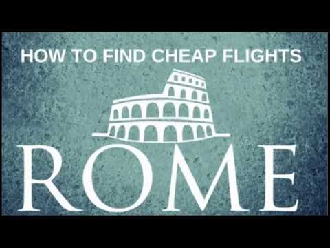 How To Find Cheap Flights To Rome - YouTube