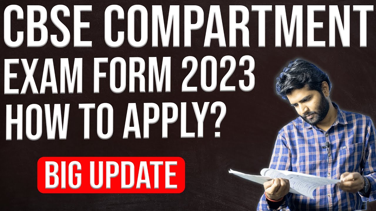 CBSE Compartment & Improvement Form 2023 | CBSE Private Form Compart ...