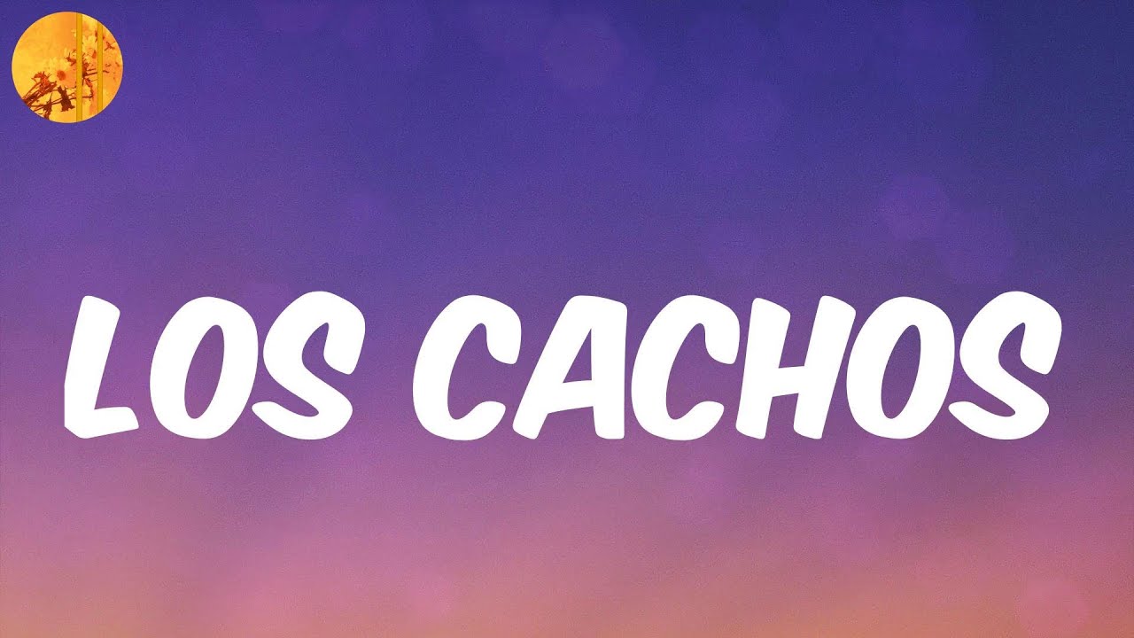 (Letra/Lyrics) Los Cachos - Piso 21 - YouTube