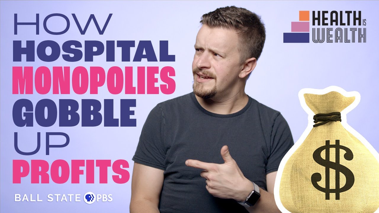 How Hospital Monopolies Undermine Healthcare Access - YouTube