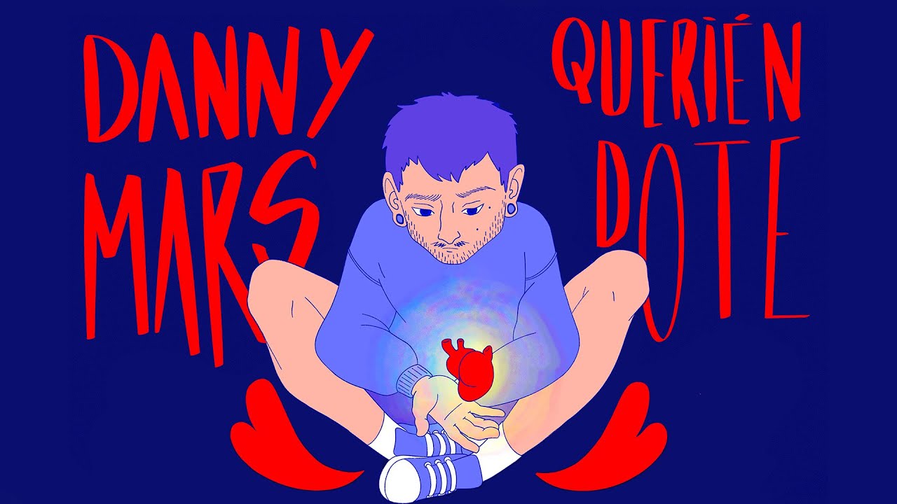DANNY MARS - QUERIÉNDOTE (LYRIC VIDEO) - YouTube