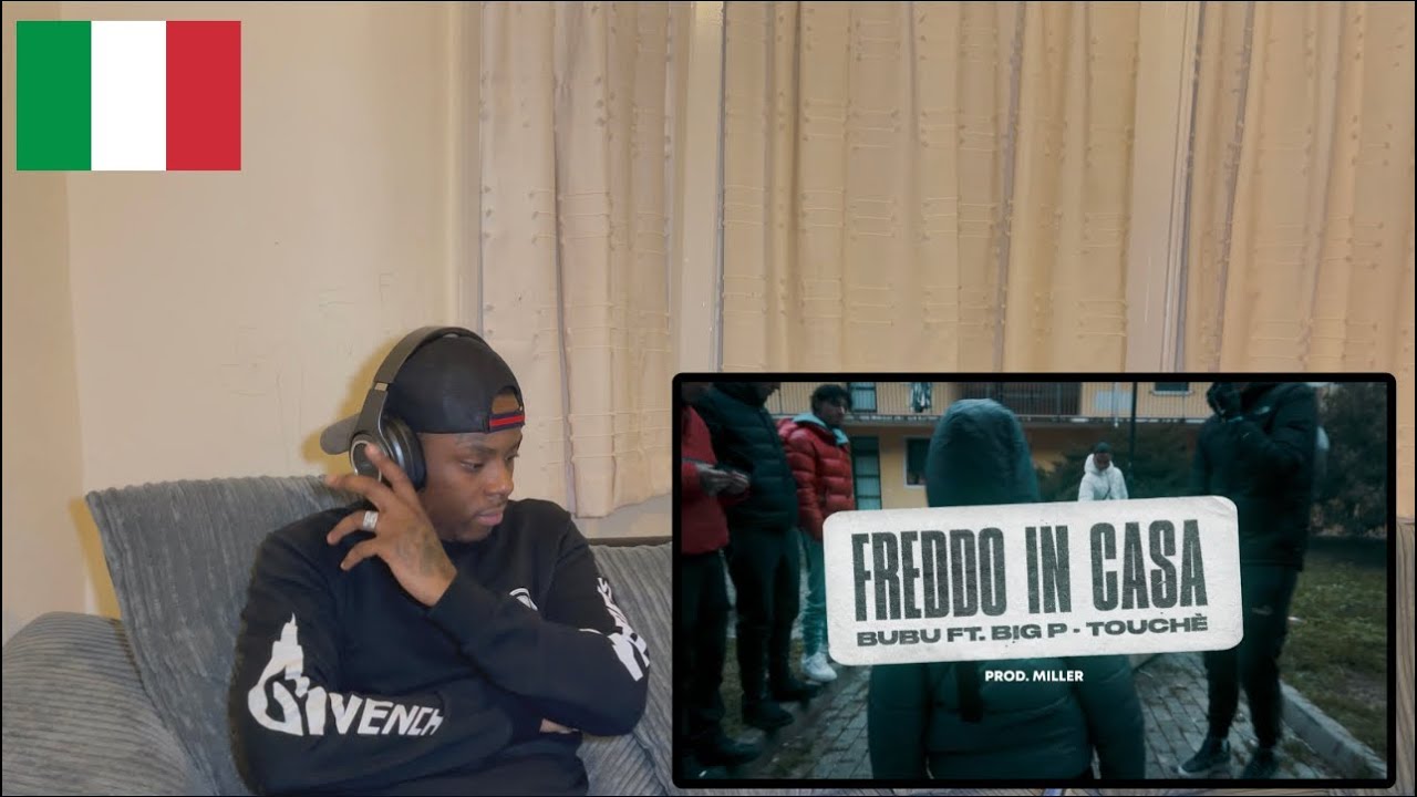 UK 🇬🇧 REACTION TO 🇮🇹 ITALIAN DRILL/RAP | BUBU, BIG P, TOUCHÉ - FREDDO ...