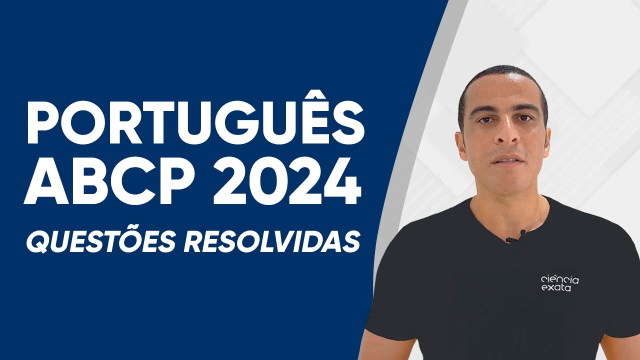 PORTUGUÊS ABCP - QUESTÕES RESOLVIDAS (2024) - YouTube