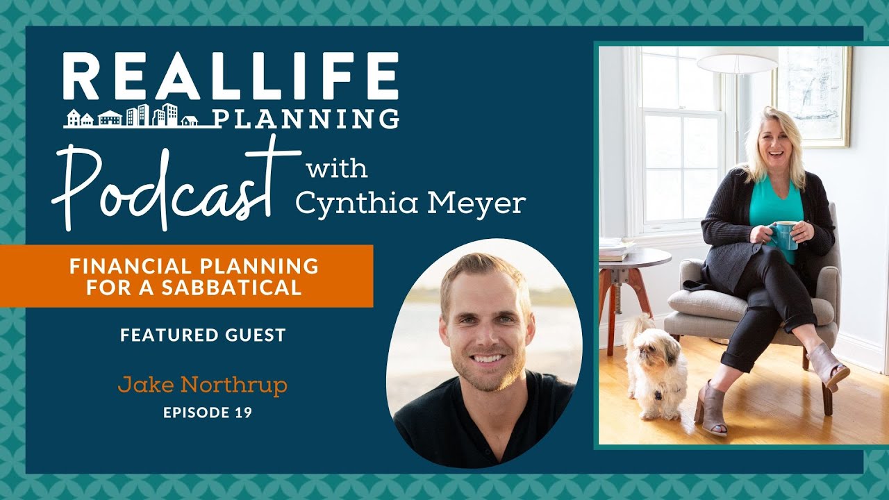 The Real Life Planning Podcast - Episode 19: Financial Planning for a ...